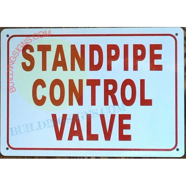 STANDPIPE CONTROL VALVE SIGN (7X10,WHITE BRUSH SILVER,ALUMINUM ...