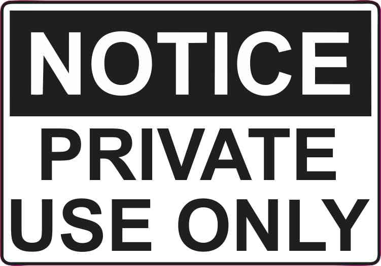 5in x 3.5in Private Use Only Magnet Vinyl Magnetic Signs Privacy Sign ...