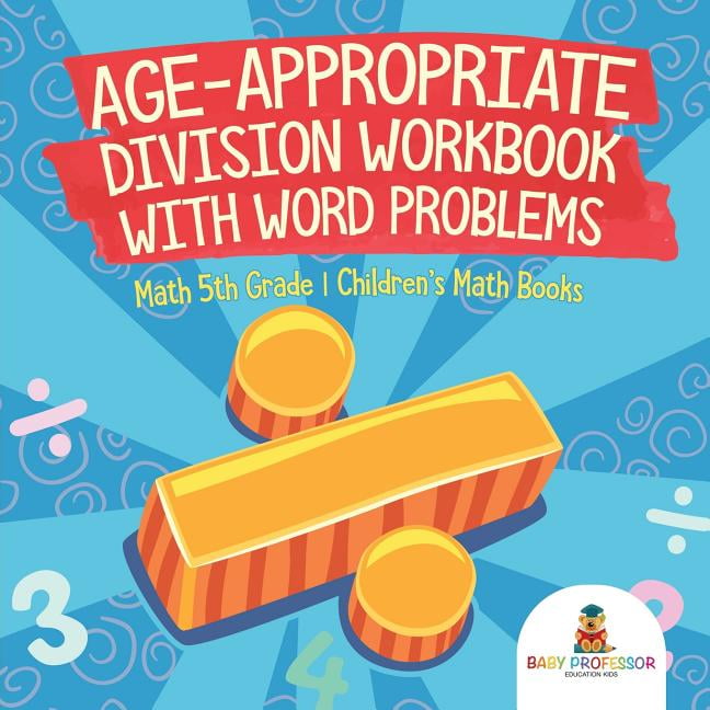 Age-Appropriate Division Workbook with Word Problems - Math 5th Grade ...