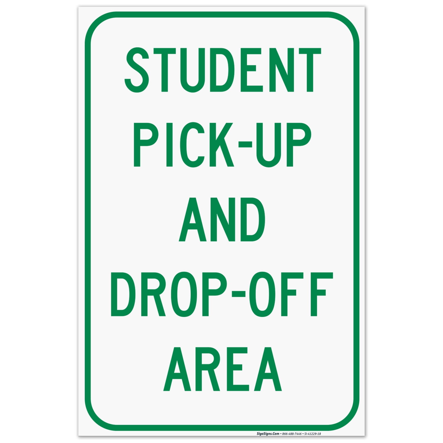 Student Pick-Up & Drop-Off Area Sign, 24x36 Corrugated Plastic ...