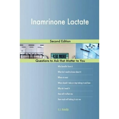 Inamrinone Lactate; Second Edition | Walmart Canada