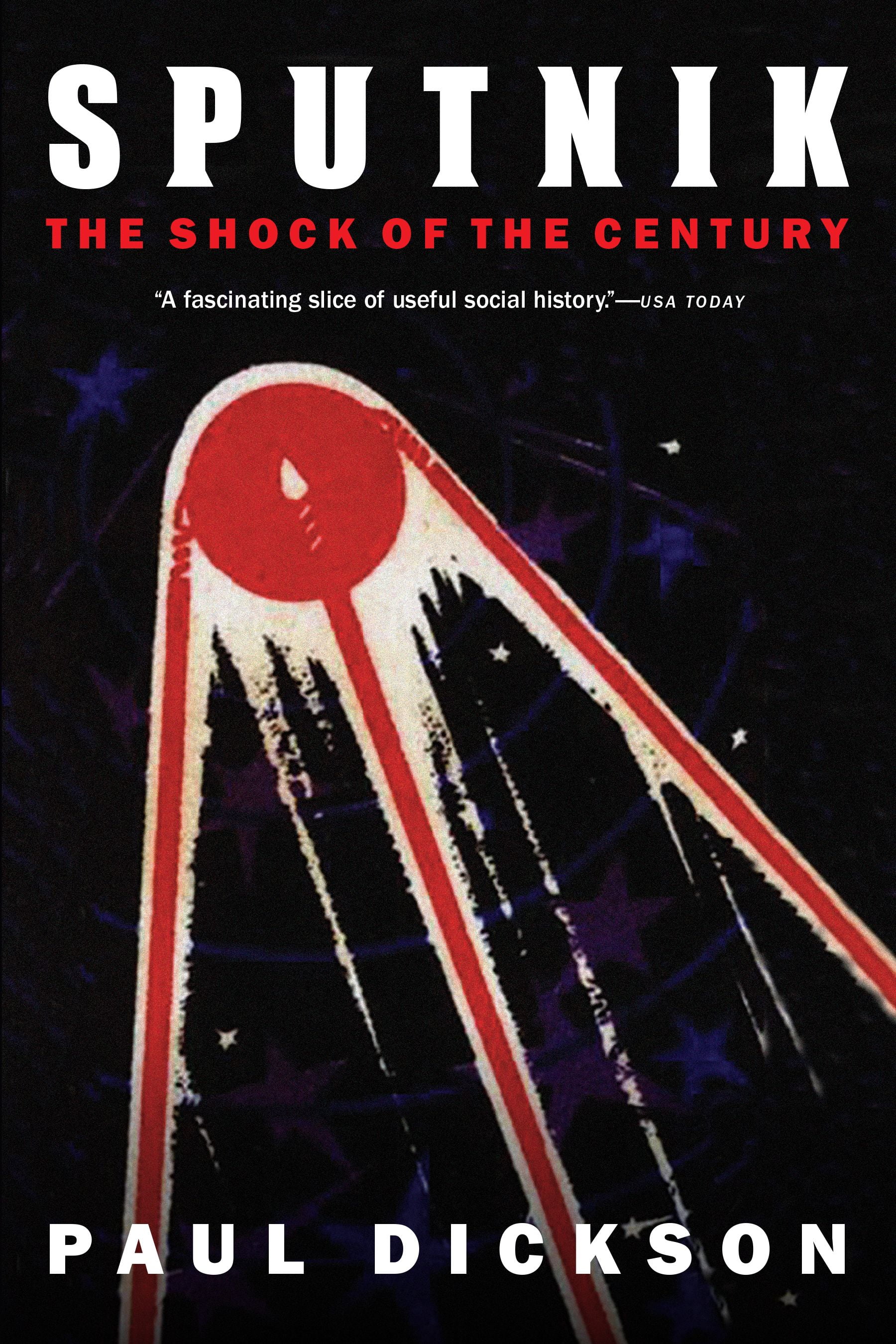 Sputnik : The Shock of the Century (Paperback) - Walmart.com