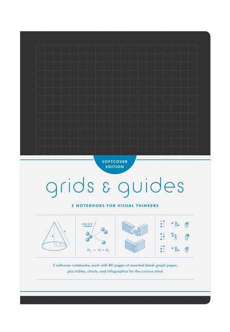 Grids & Guides Softcover (Black) : Two Notebooks for Visual Thinkers ...