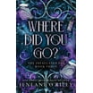 Infatuated Fae Where Did You Go? (Deluxe Edition), Book 3 (Paperback ...