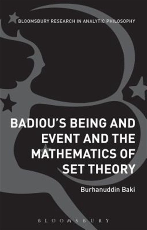Pre-Owned Badiou's Being and Event and the Mathematics of Set Theory ...