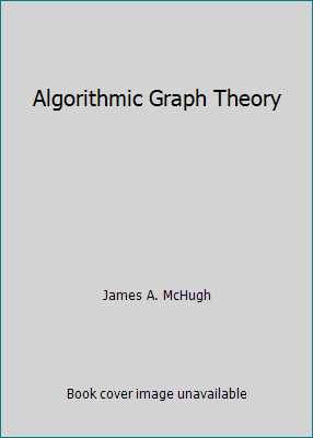 Pre-Owned Algorithmic Graph Theory (Hardcover) 0130236152 9780130236159 - Walmart.com