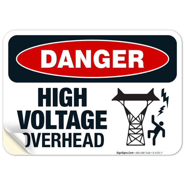 High Voltage Overhead Sign, OSHA Sign, 10x7 Vinyl Sticker - Walmart.com