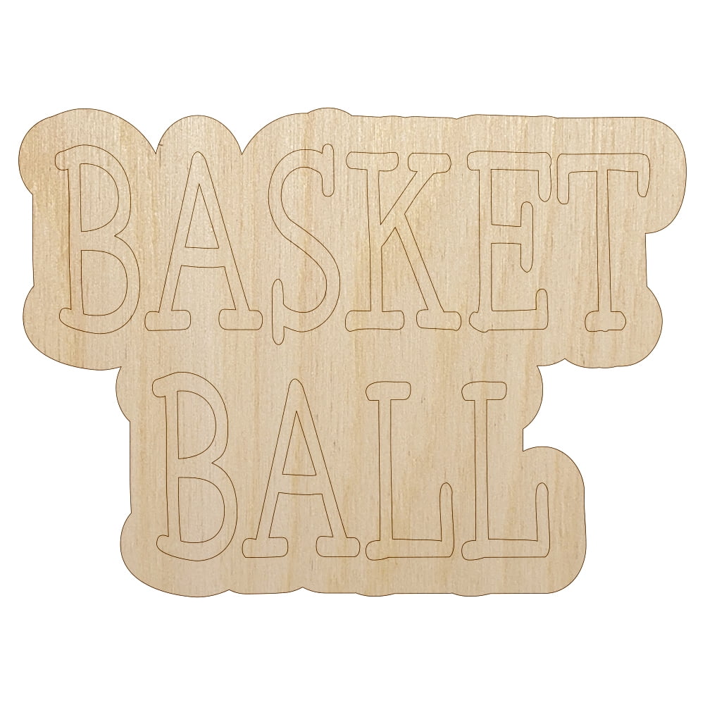 Basketball Fun Text Wood Shape Unfinished Piece Cutout Craft DIY ...