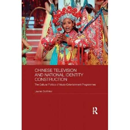 Chinese Television and National Identity Construction: The Cultural ...