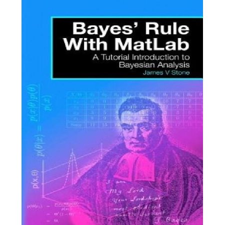 Bayes' Rule with MATLAB: A Tutorial Introduction to Bayesian Analysis | Walmart Canada