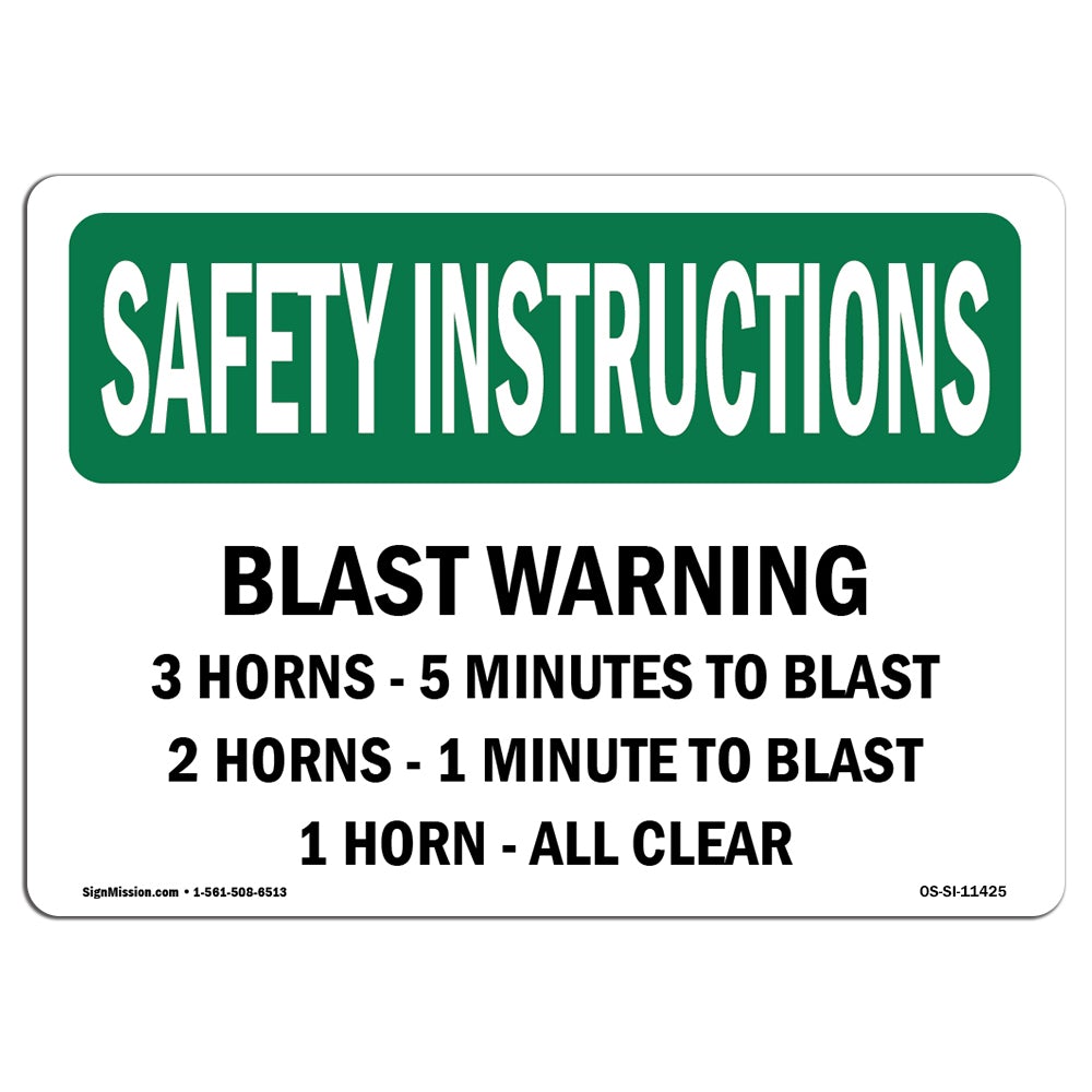 OSHA SAFETY INSTRUCTIONS Sign Blast Warning 3 Horns 5 Minutes To OSHA SAFETY INSTRUCTIONS Sign Blast Warning 3 Horns 5 Minutes To