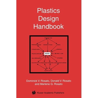 Plastics Engineering Handbook of the Society of the Plastics Industry ...