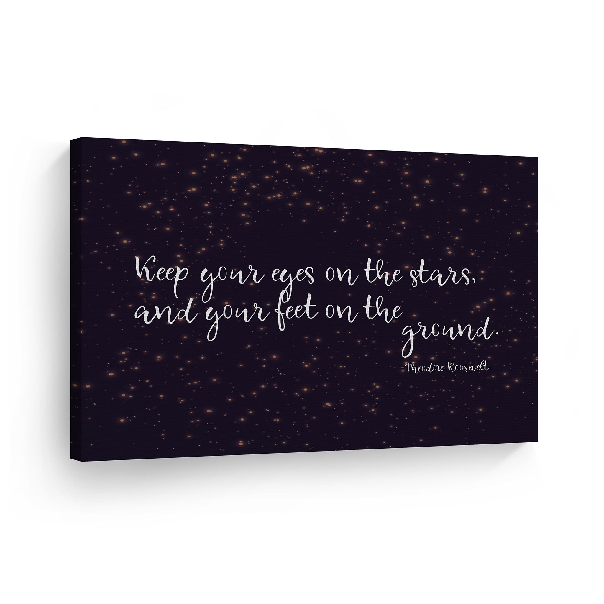 Smile Art Design Theodore Roosevelt Keep Eyes on the Stars Your Feet on ...
