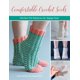 Comfortable Crochet Socks : Perfect-Fit Patterns for Happy Feet ...