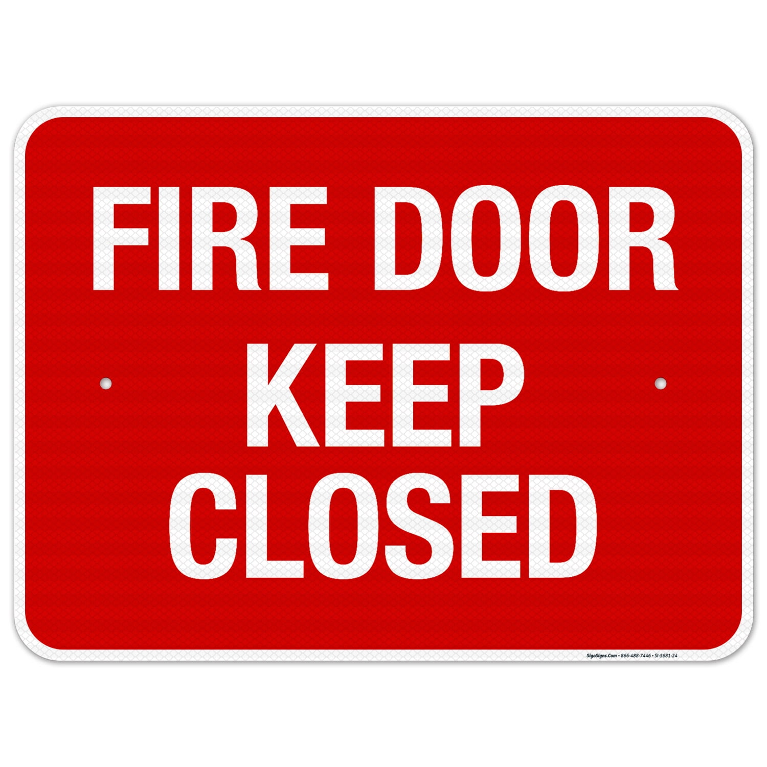 Fire Door Keep Closed Sign, Fire Safety Sign, (SI-5681) - Walmart.com