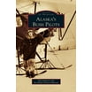 Alaska's Bush Pilots (Hardcover) - Walmart.com