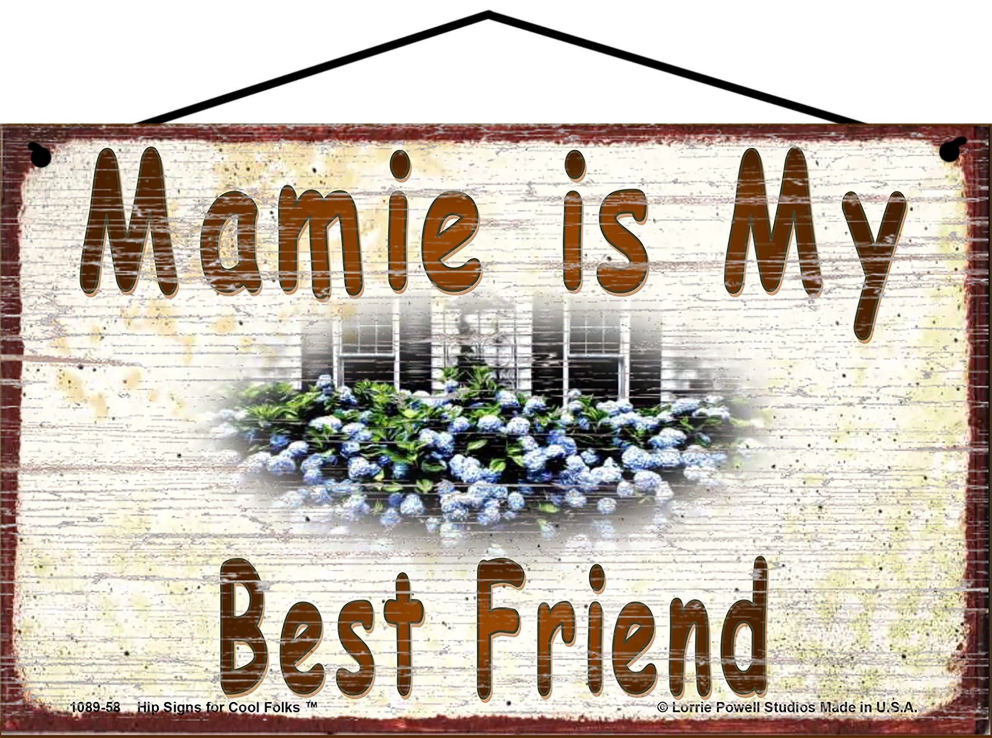 5x8 Mamie is My Best Friend Hydrangea Floral Decorative Sign - Vintage ...