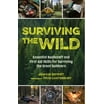 365 Essential Survival Skills : Knowledge That Will Keep You Alive (Paperback) - Walmart.com
