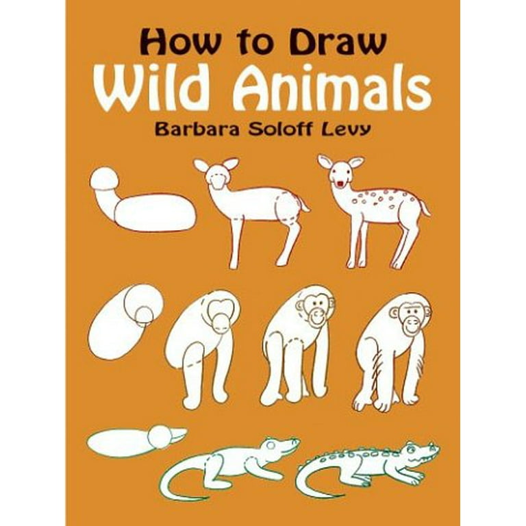 How To Draw Wild Animals Step By Step