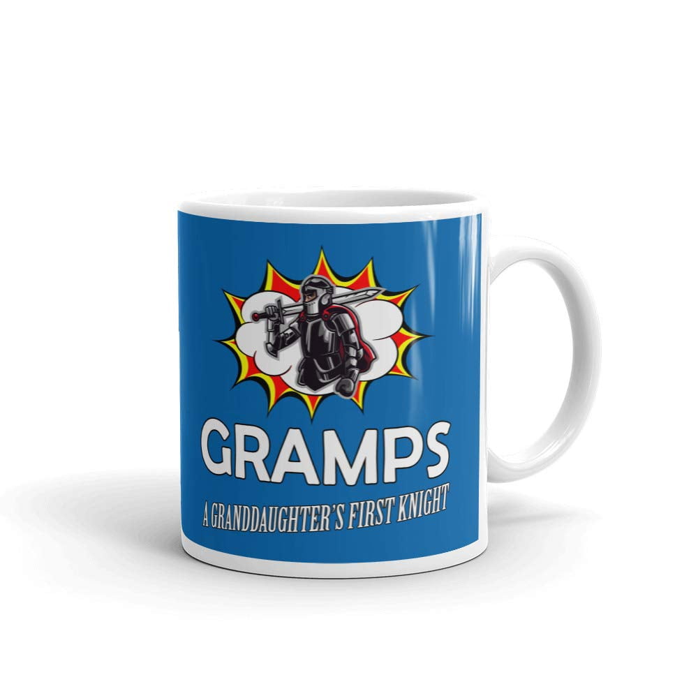Gramps Granddaughter's First Knight Coffee Tea Ceramic Mug Office Work ...
