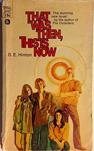 That Was Then This Is Now Book Cover