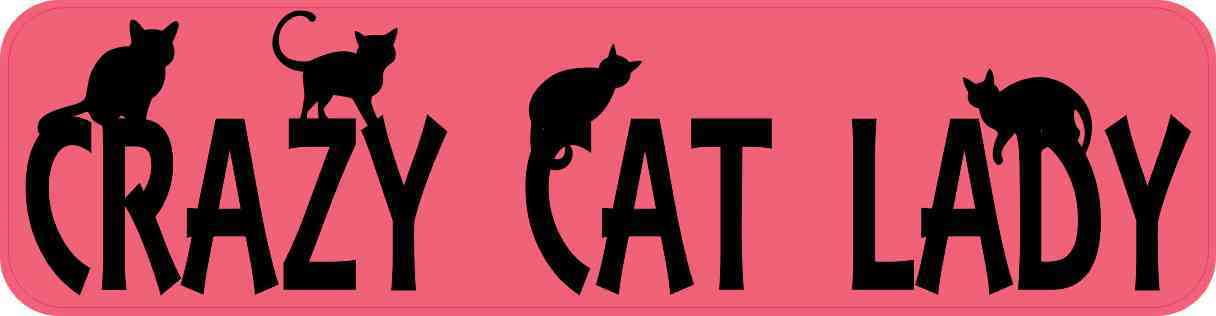 8in x 2in Crazy Cat Lady Bumper Sticker Vinyl Car Window Decal Stickers ...