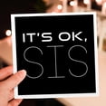 3drose, It Is Ok, Sis White Positive, Encouraging Text on Black, 12 ...