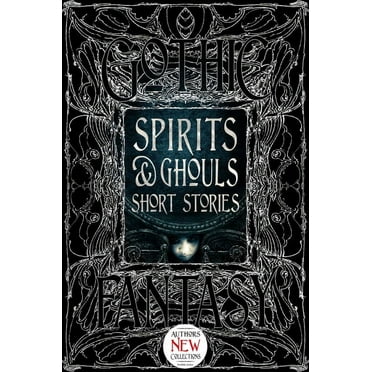 Gothic Fantasy: Terrifying Ghosts Short Stories (Hardcover) - Walmart.com