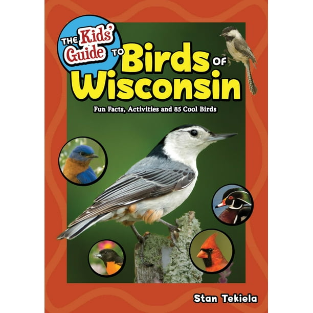 Birding Children's Books: The Kids' Guide to Birds of Wisconsin ...