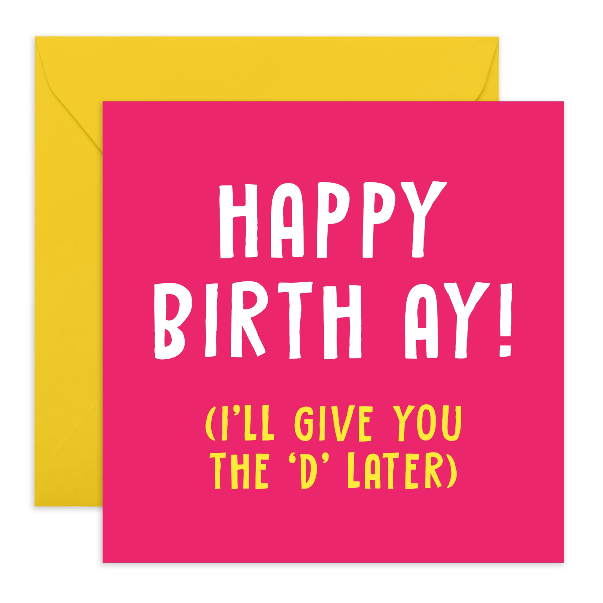 Central 23 Funny Birthday Card Happy Birthday For Him Comes