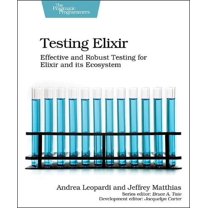 Designing Elixir Systems with OTP: Write Highly Scalable, Self-Healing Software with Layers ...