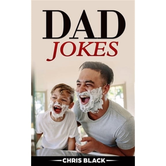 Best Dad Jokes, Funny One-Liners, And Puns: Clean Funny Jokes That Will ...