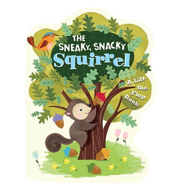 The Sneaky, Snacky Squirrel (Board Book) - Walmart.com