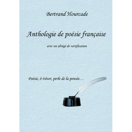Anthologie de poesie francaise: avec un abrege de versification [French ...
