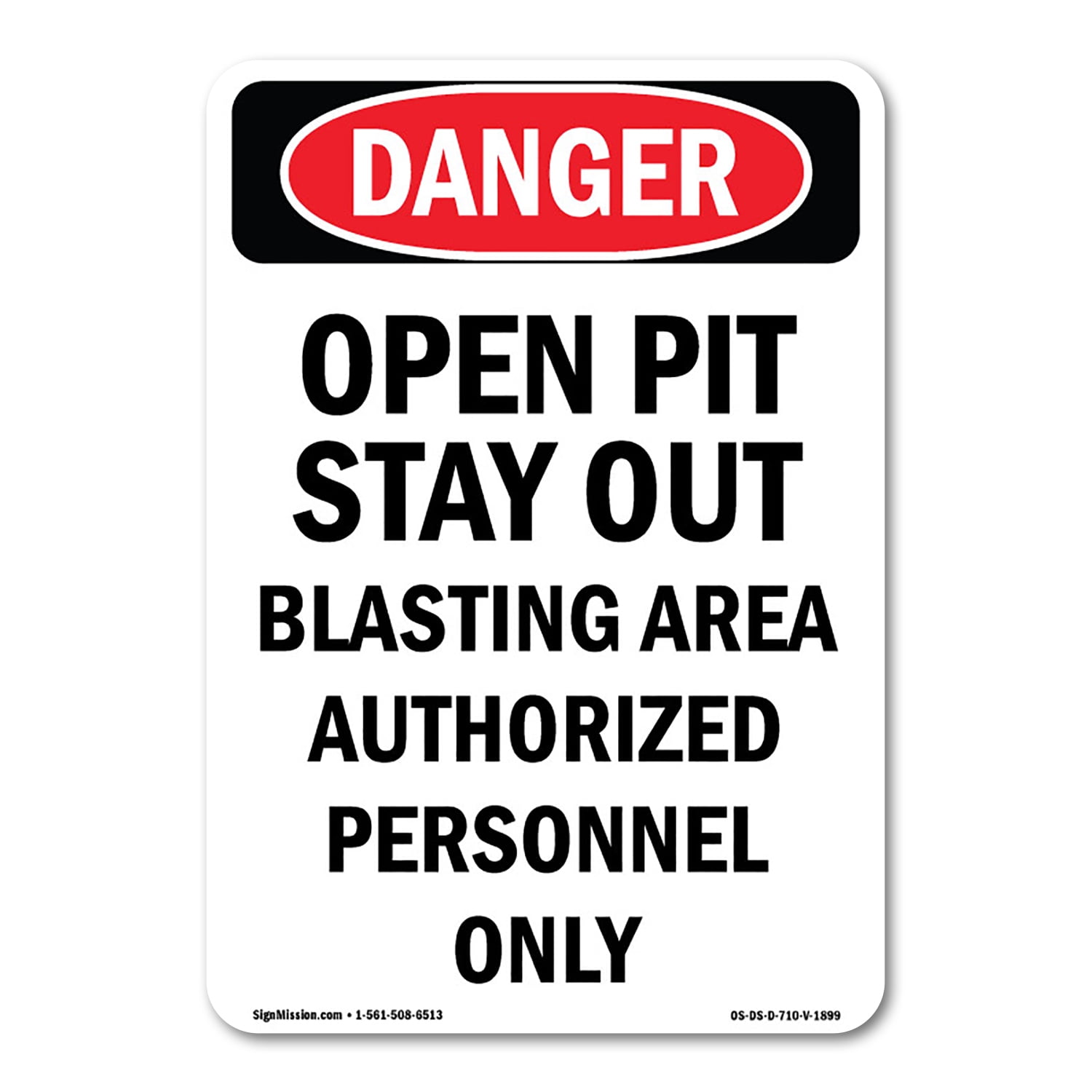 OSHA Danger Sign - Portrait Open Pit Blasting Area | Decal | Protect ...