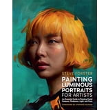 Pre-Owned Painting Luminous Portraits for Artists: An Essential Guide ...