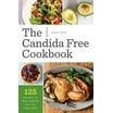 The Ultimate Candida Guide and Cookbook - Walmart.com