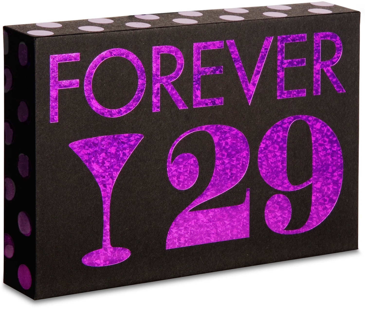 Pavilion- "Forever 29" 6x4 Black and Purple Polka Dot Plaque Birthday ...