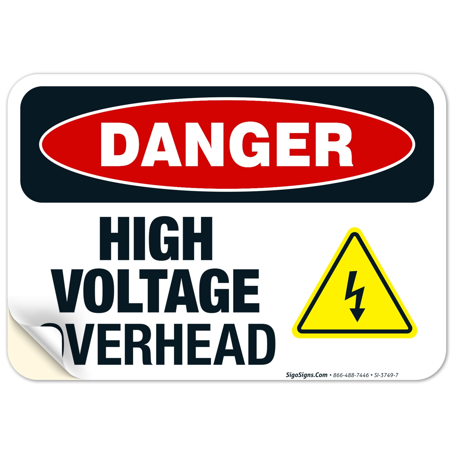Danger High Voltage Overhead Sign, OSHA Sign, 10x7 Vinyl Sticker ...