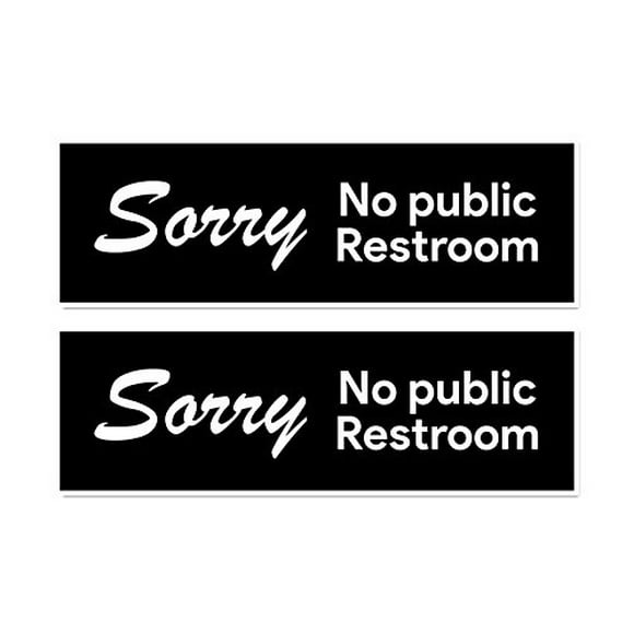 No Public Restroom Signs