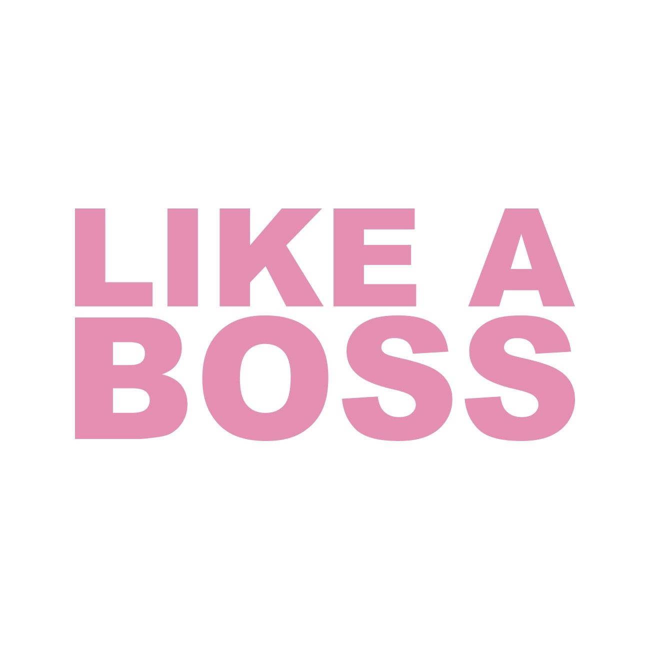 Like A Boss Sticker Decal Die Cut - Self Adhesive Vinyl - Weatherproof ...