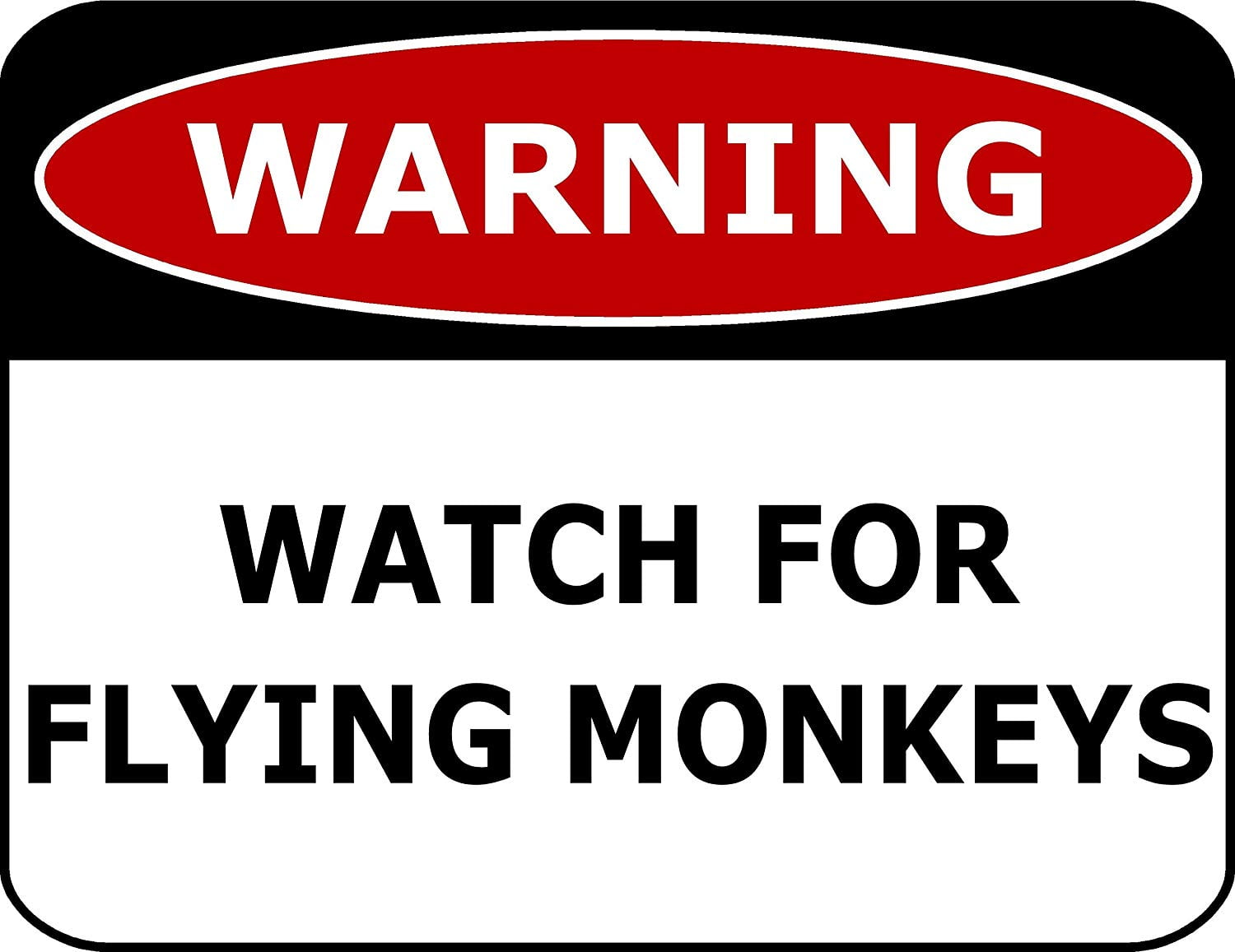 PCSCP Warning Watch For Flying Monkeys 11 inch by 9.5 inch Laminated ...