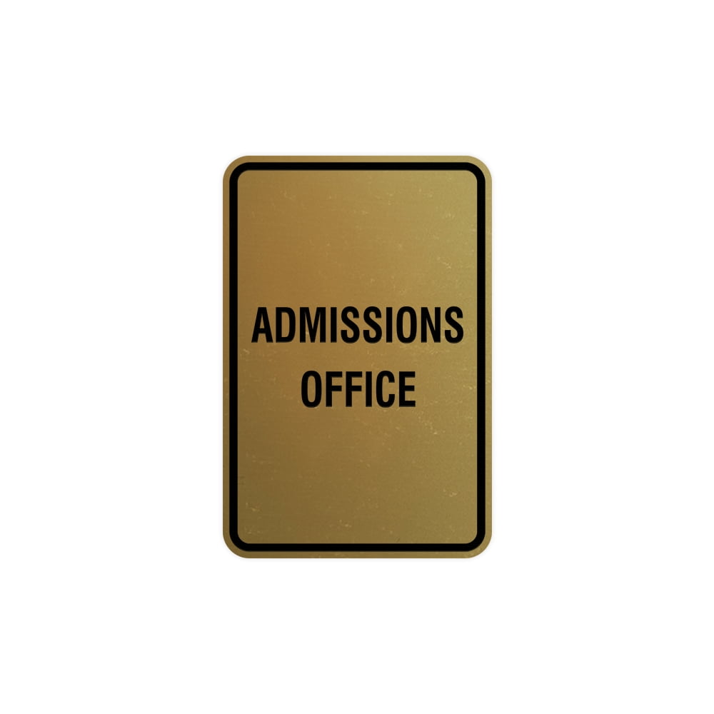 Portrait Round Admissions Office Sign (Brushed Gold) - Large 6" x 8 ...