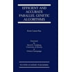 Genetic Algorithms and Evolutionary Computation: Efficient and Accurate ...