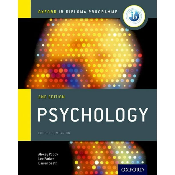 Ib Psychology Course Book: Oxford Ib Diploma Programme - Walmart.com ... Ib Psychology Course Book: Oxford Ib Diploma Programme - Walmart.com ...