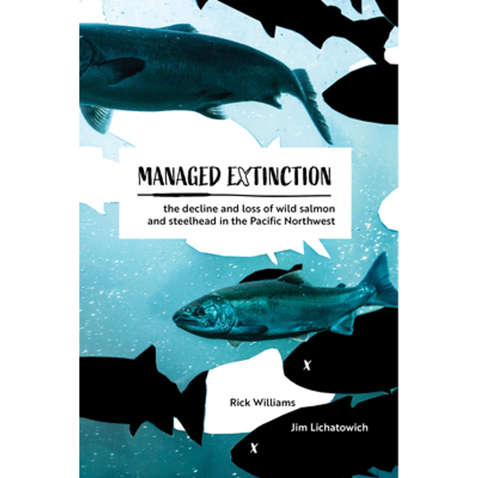 Pre-Owned Managed Extinction: The Decline and Loss of Wild Salmon and ...