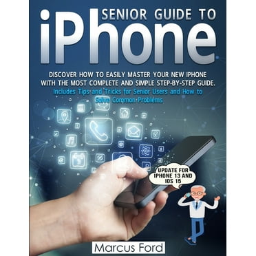 iPhone SE for Seniors : A Ridiculously Simple Guide to the Second ...