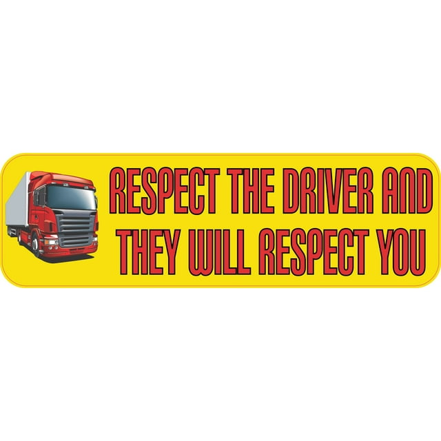 10in x 3in Respect Truck Drivers Bumper Sticker - Walmart.com