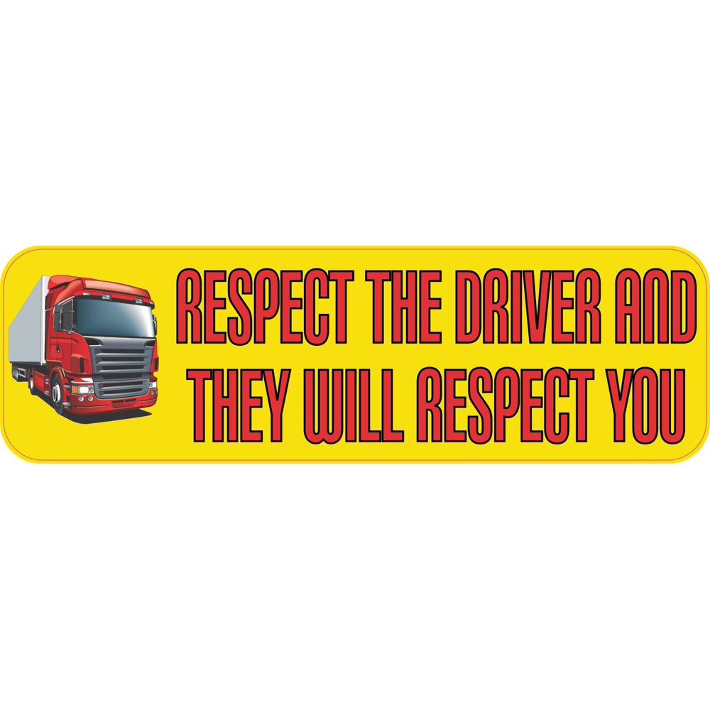 10in x 3in Respect Truck Drivers Bumper Sticker - Walmart.com - Walmart.com