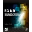 5g NR: Architecture, Technology, Implementation, and Operation of 3gpp ...